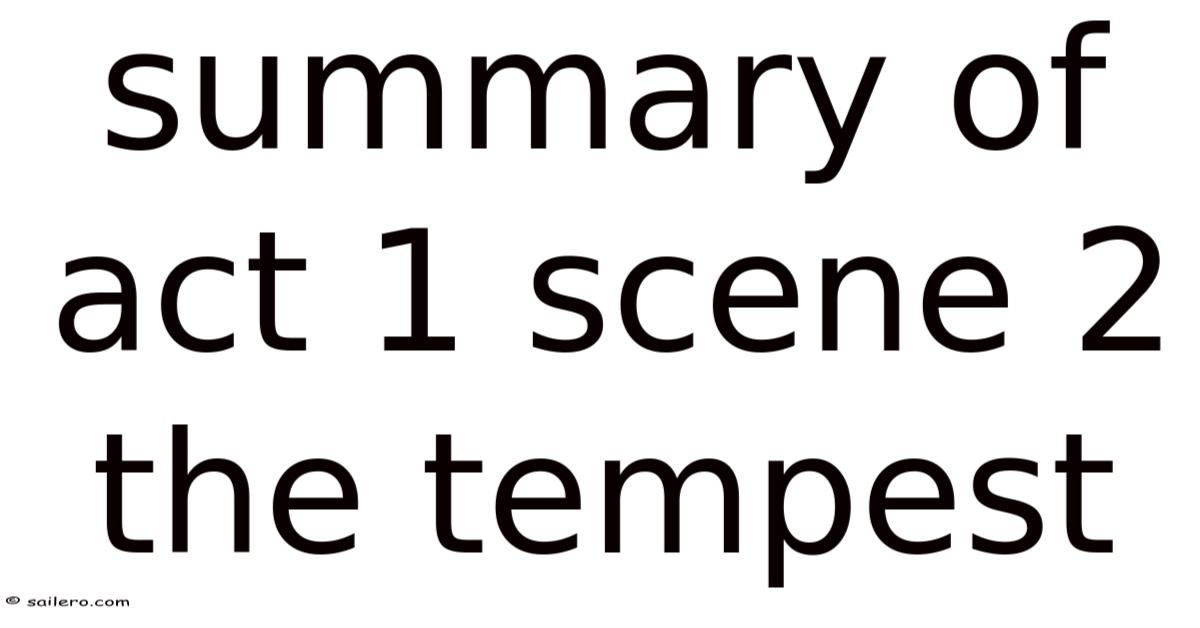 Summary Of Act 1 Scene 2 The Tempest