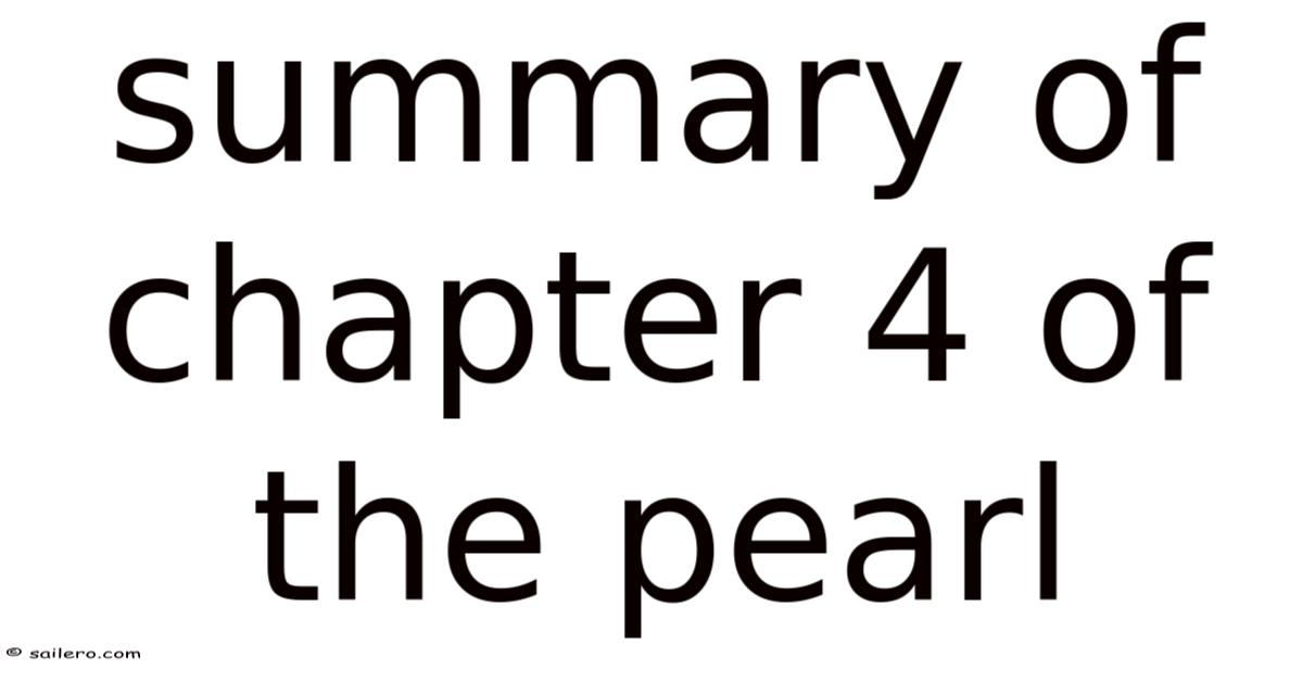 Summary Of Chapter 4 Of The Pearl